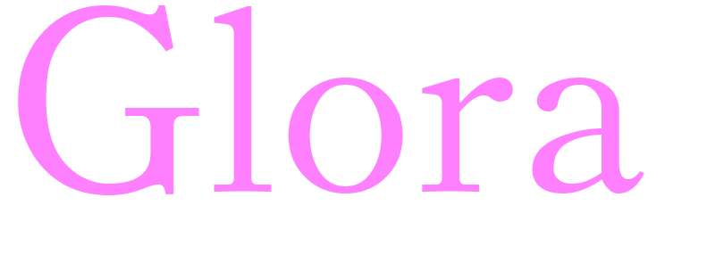 Glora - Name for Girls - Meaning, Popularity and Origin