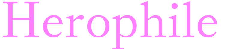 Herophile - Name for Girls - Meaning, Popularity and Origin