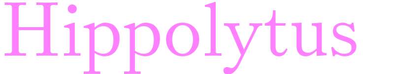 Hippolytus - Name for Girls - Meaning, Popularity and Origin