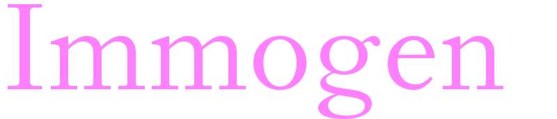 Immogen - Name for Girls - Meaning, Popularity and Origin
