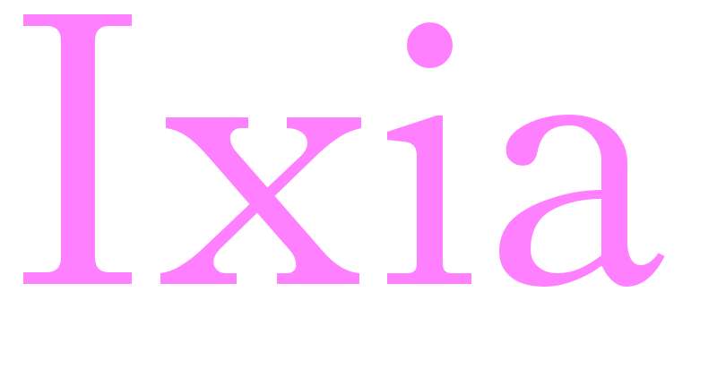 Ixia - Name for Girls - Meaning, Popularity and Origin