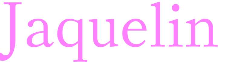 Jaquelin - Name for Girls - Meaning, Popularity and Origin