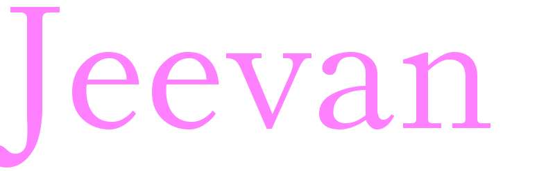 Jeevan - Name for Girls - Meaning, Popularity and Origin