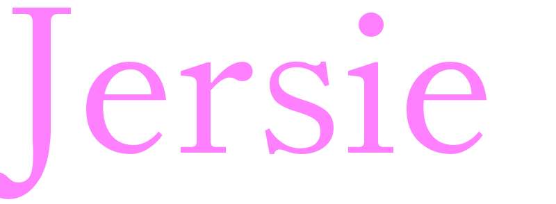 Jersie - Name for Girls - Meaning, Popularity and Origin
