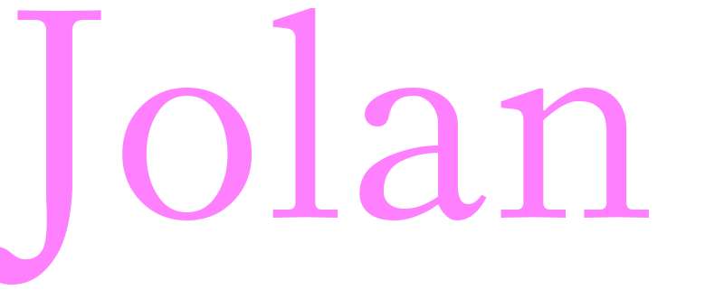 Jolan - Name for Girls - Meaning, Popularity and Origin