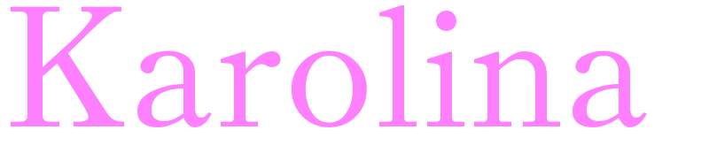 Karolina - Name for Girls - Meaning, Popularity and Origin