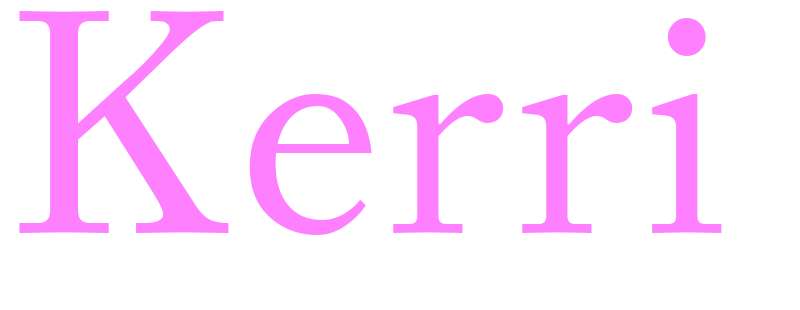 Kerri - Name for Girls - Meaning, Popularity and Origin
