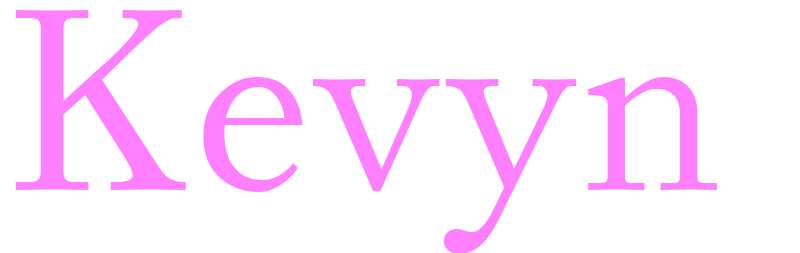 Kevyn - Name for Girls - Meaning, Popularity and Origin