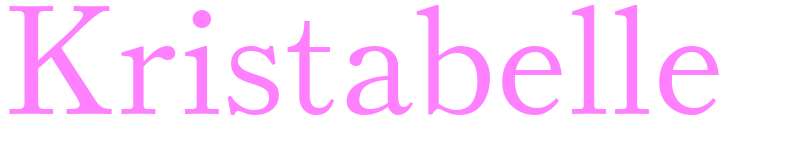 Kristabelle - Name for Girls - Meaning, Popularity and Origin