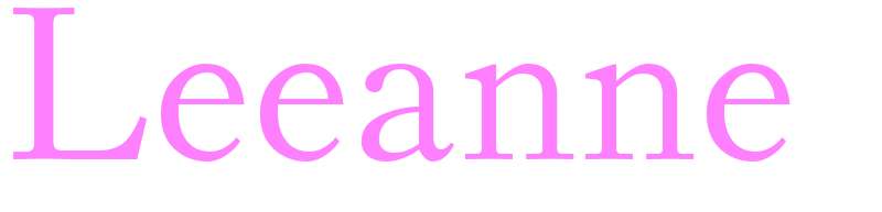 Leeanne - Name for Girls - Meaning, Popularity and Origin