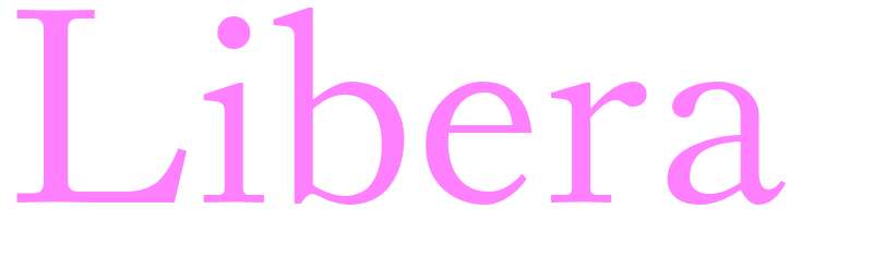 Libera - Name for Girls - Meaning, Popularity and Origin