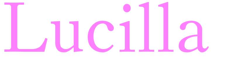 Lucilla - Name for Girls - Meaning, Popularity and Origin