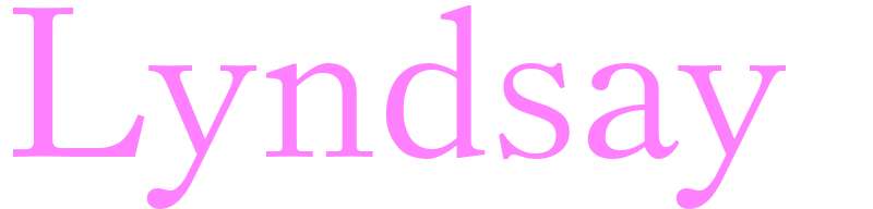Lyndsay - Name for Girls - Meaning, Popularity and Origin