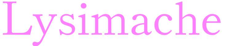 Lysimache - Name for Girls - Meaning, Popularity and Origin