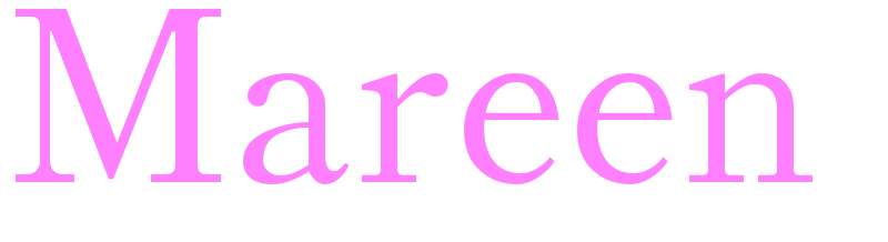Mareen - Name for Girls - Meaning, Popularity and Origin