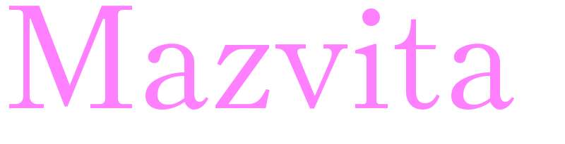 Mazvita - Name for Girls - Meaning, Popularity and Origin