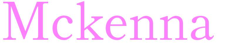 Mckenna - Name for Girls - Meaning, Popularity and Origin