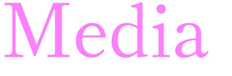 Media - Name for Girls - Meaning, Popularity and Origin