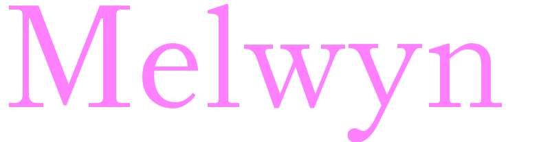 Melwyn - Name for Girls - Meaning, Popularity and Origin