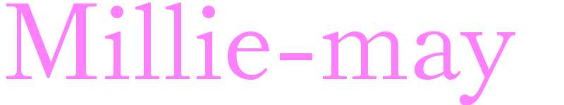 Millie-may - Name for Girls - Meaning, Popularity and Origin