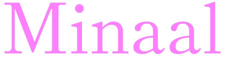 Minaal - Name for Girls - Meaning, Popularity and Origin