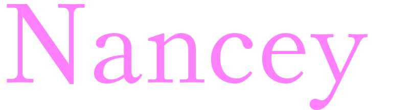 Nancey - Name for Girls - Meaning, Popularity and Origin