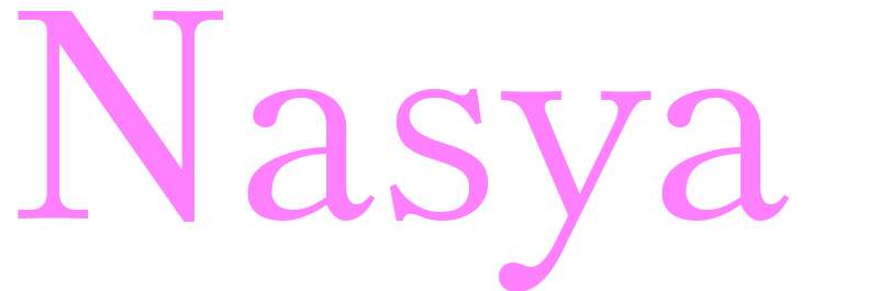 Nasya - Name for Girls - Meaning, Popularity and Origin