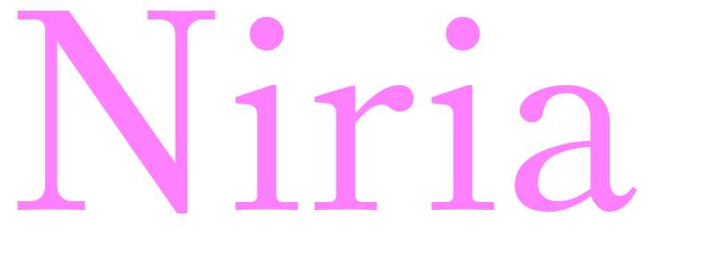 Niria - Name for Girls - Meaning, Popularity and Origin