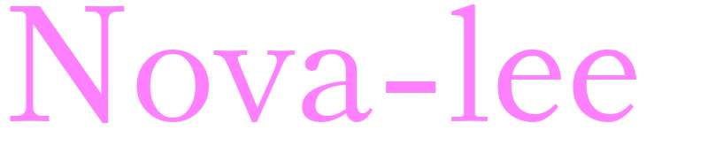 Nova-lee - Name for Girls - Meaning, Popularity and Origin