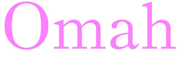 Omah - Name for Girls - Meaning, Popularity and Origin