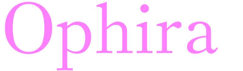 Ophira - Name for Girls - Meaning, Popularity and Origin