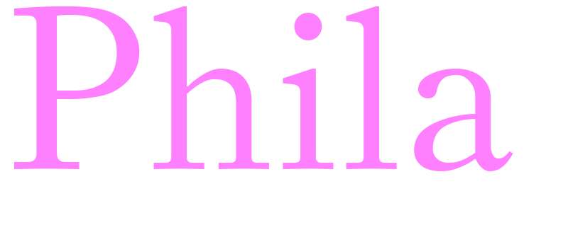 Phila - Name for Girls - Meaning, Popularity and Origin