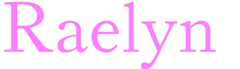 Raelyn - Name for Girls - Meaning, Popularity and Origin
