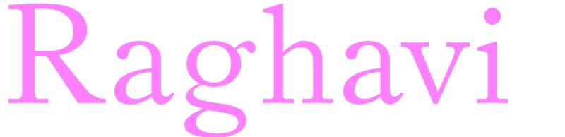 Raghavi - Name for Girls - Meaning, Popularity and Origin