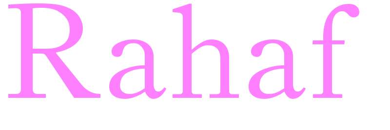 Rahaf - Name for Girls - Meaning, Popularity and Origin