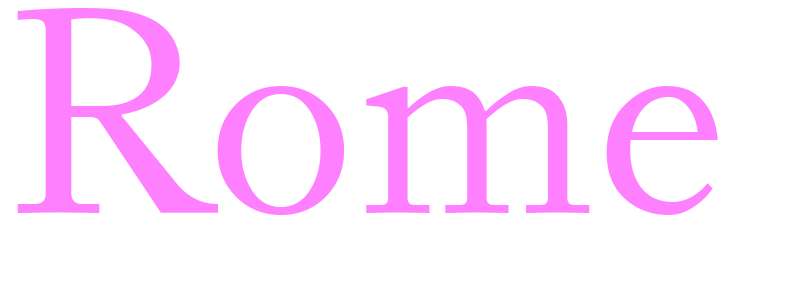 Rome - Name for Girls - Meaning, Popularity and Origin