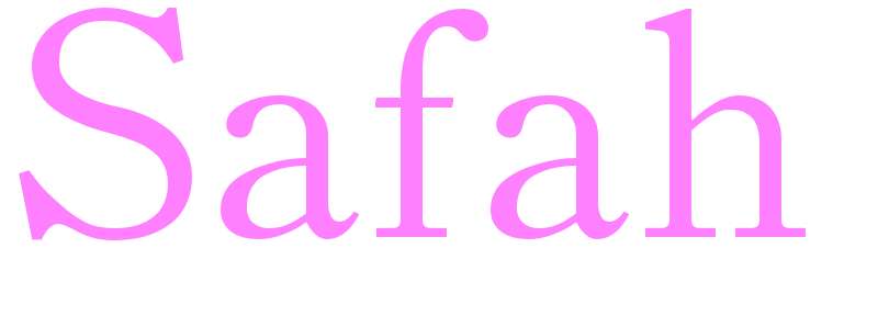 Safah - Name for Girls - Meaning, Popularity and Origin