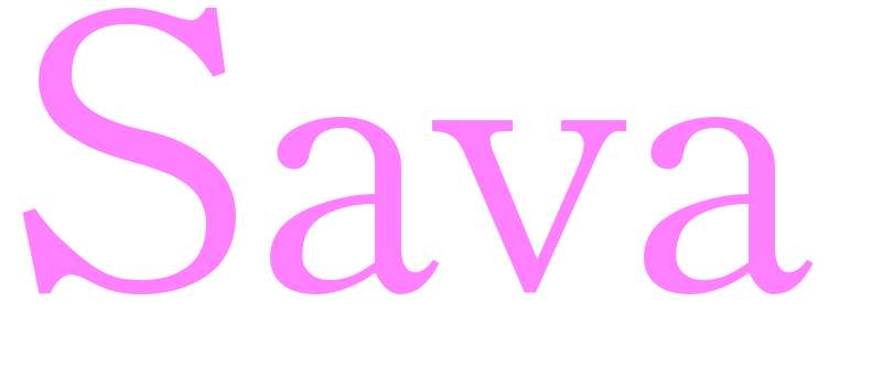 Sava - Name for Girls - Meaning, Popularity and Origin
