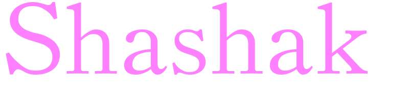 Shashak - Name for Girls - Meaning, Popularity and Origin