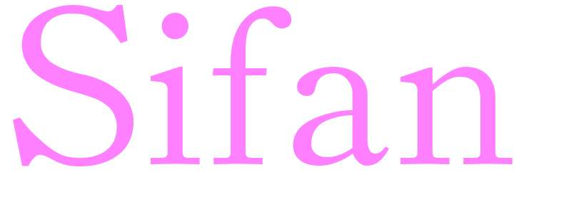 Sifan - Name for Girls - Meaning, Popularity and Origin