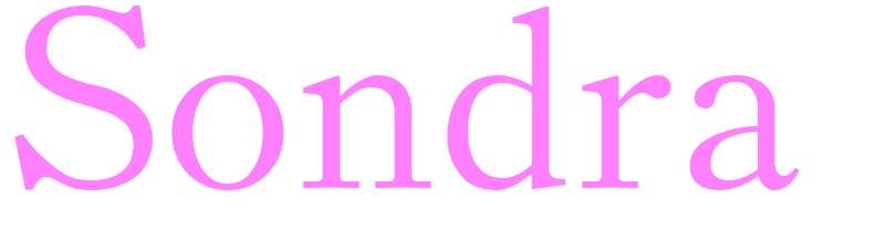 Sondra - Name for Girls - Meaning, Popularity and Origin