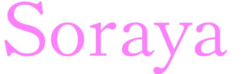 Soraya - Name for Girls - Meaning, Popularity and Origin