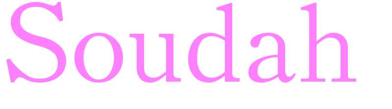 Soudah - Name for Girls - Meaning, Popularity and Origin