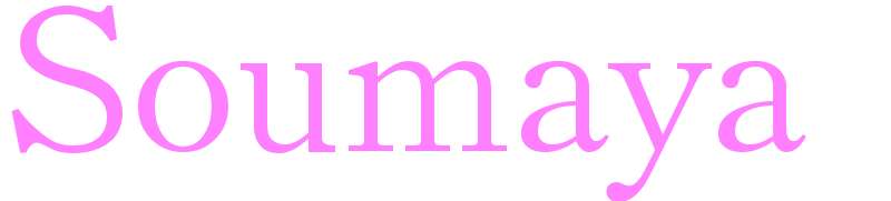 Soumaya - Name for Girls - Meaning, Popularity and Origin