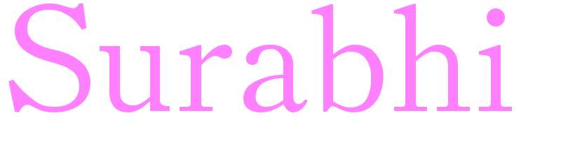 Surabhi - Name for Girls - Meaning, Popularity and Origin