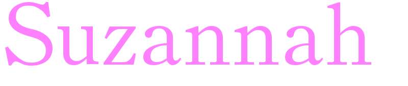 Suzannah - Name for Girls - Meaning, Popularity and Origin