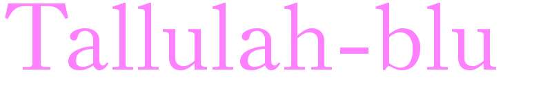 Tallulah-blu | Name for Girls | UK Baby Names