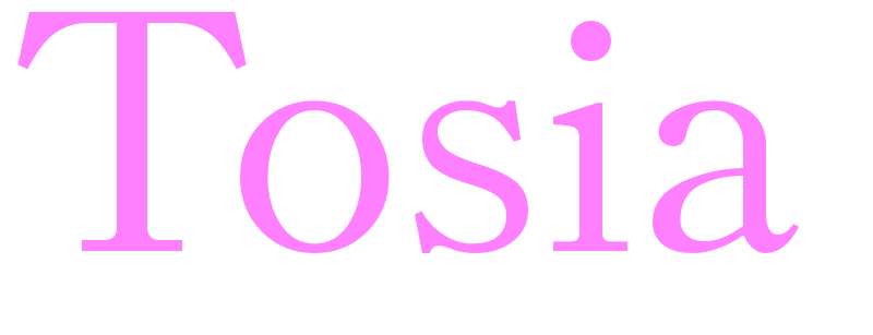 Tosia - Name for Girls - Meaning, Popularity and Origin