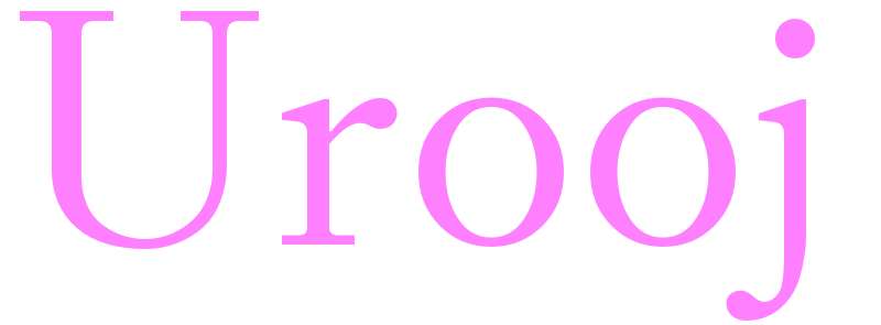 Urooj - Name for Girls - Meaning, Popularity and Origin