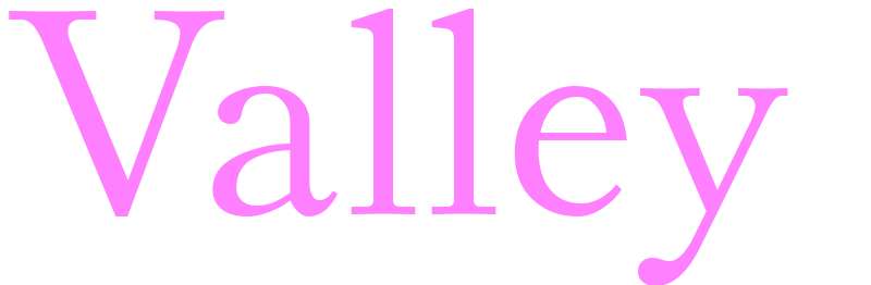 Valley - Name for Girls - Meaning, Popularity and Origin
